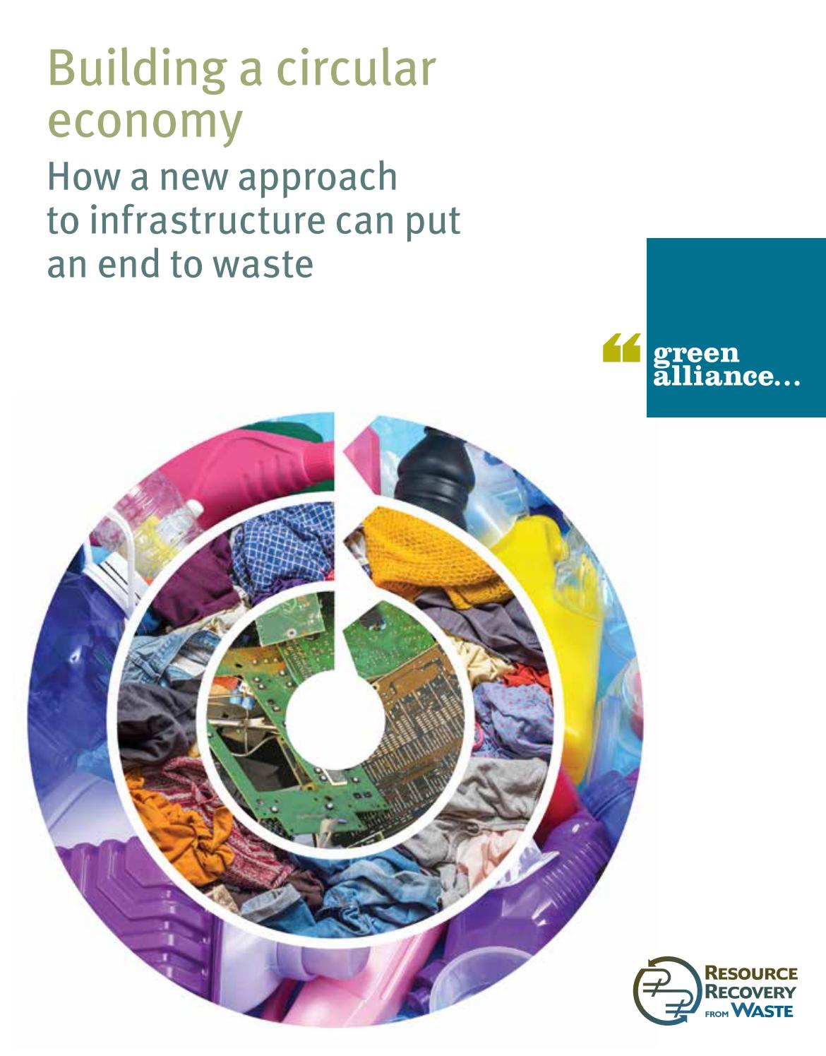 Building a circular economy: how a new approach to infrastructure can ...