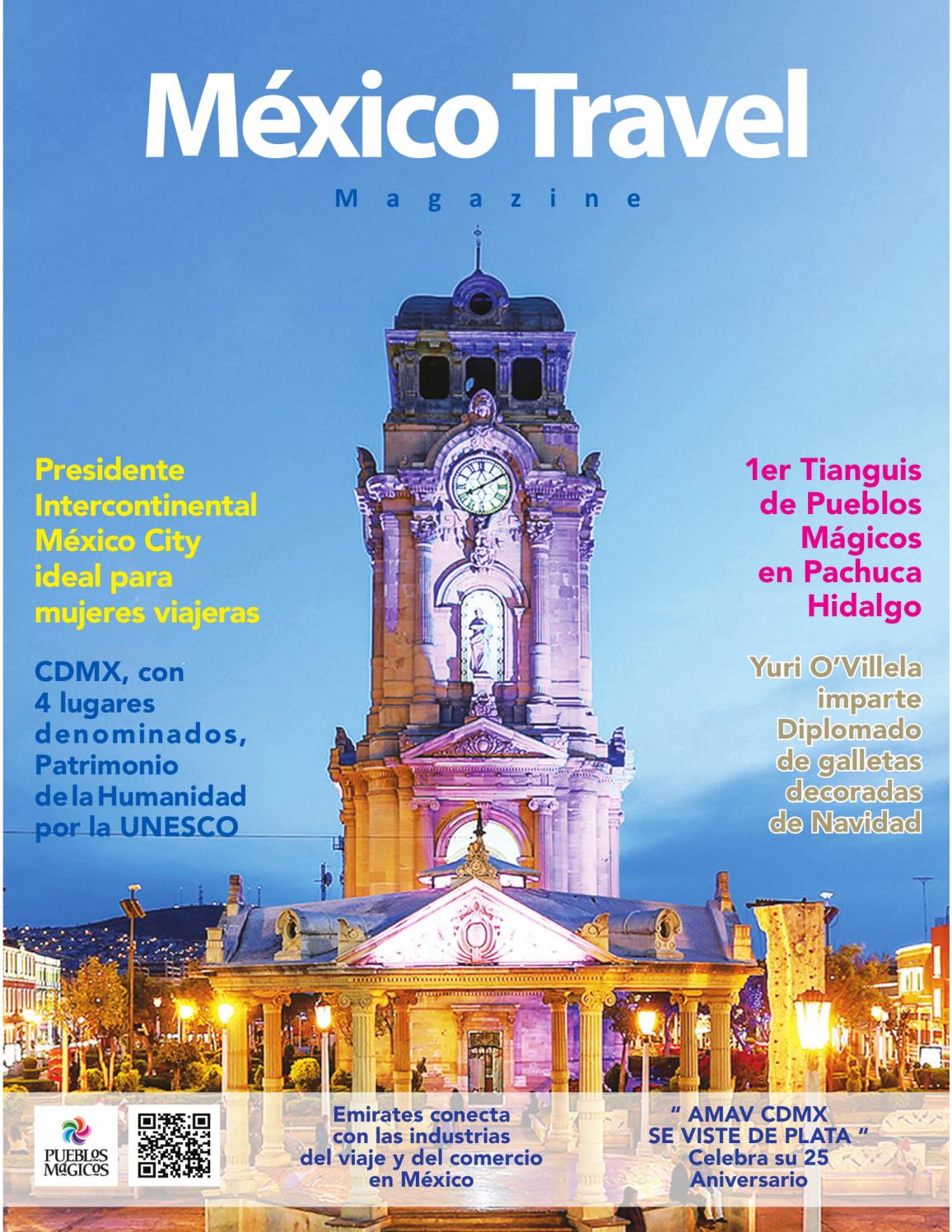 Mexico Travel Magazine - NOVIEMBRE - 2019 by México Travel Magazine - Issuu