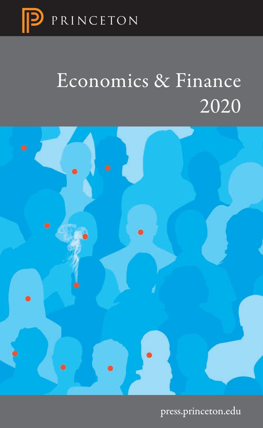 Economics & Finance 2020 by Princeton University Press - Issuu