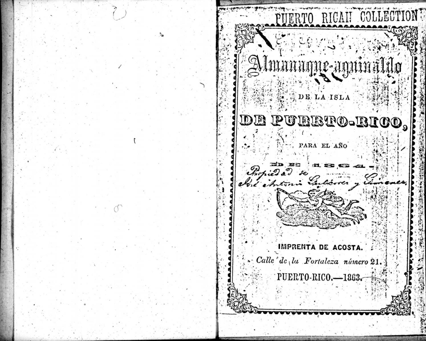 Almanaque Aguinaldo de la Isla de Puerto Rico, para el año de 1864 by ...