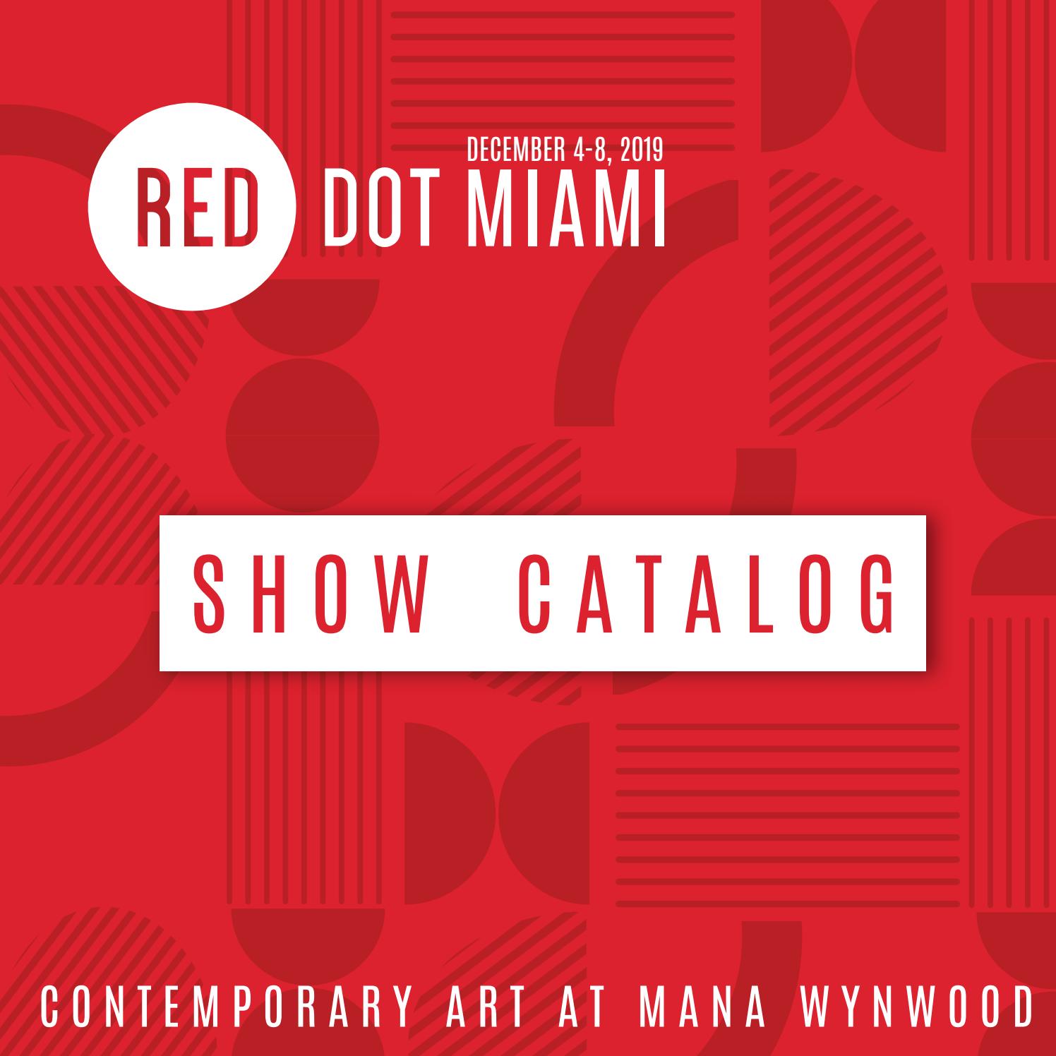 Red Dot Miami 2019 Show Catalog By Redwood Media Group Issuu
