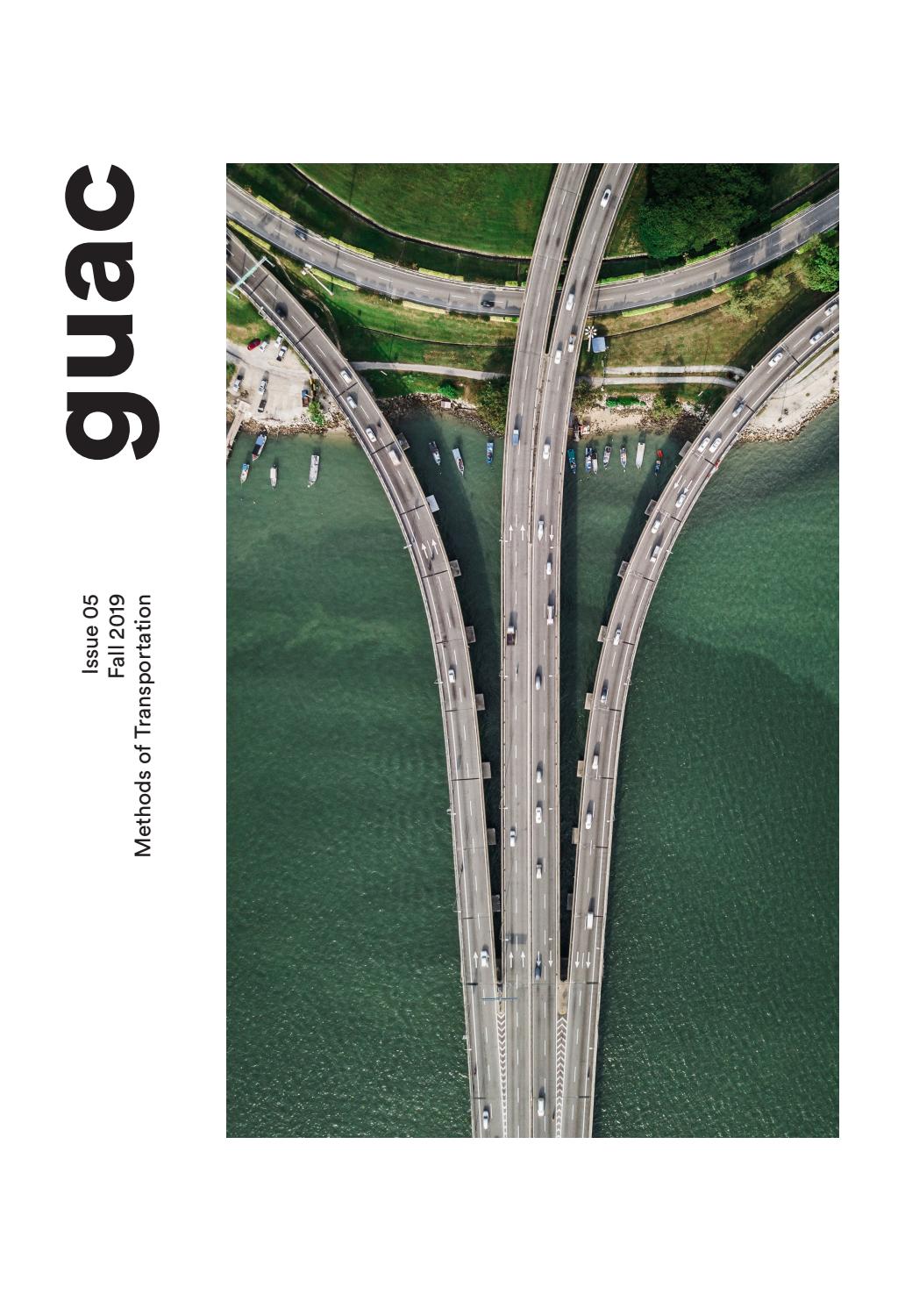 Guac Magazine - Methods of Transportation by Guac Magazine - Issuu