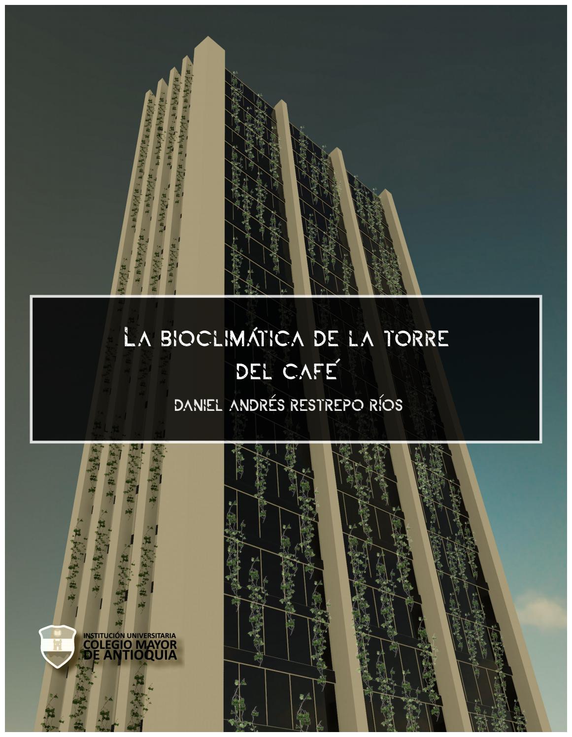 La bioclimática de la torre del café by Cartillas Investigación ...