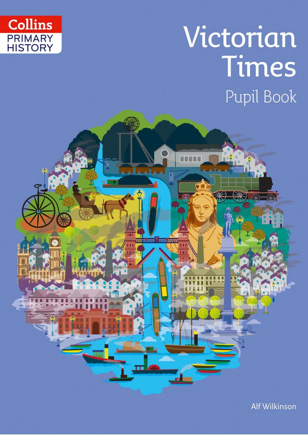 Collins Primary History - Victorian Times Pupil Book by Collins - Issuu