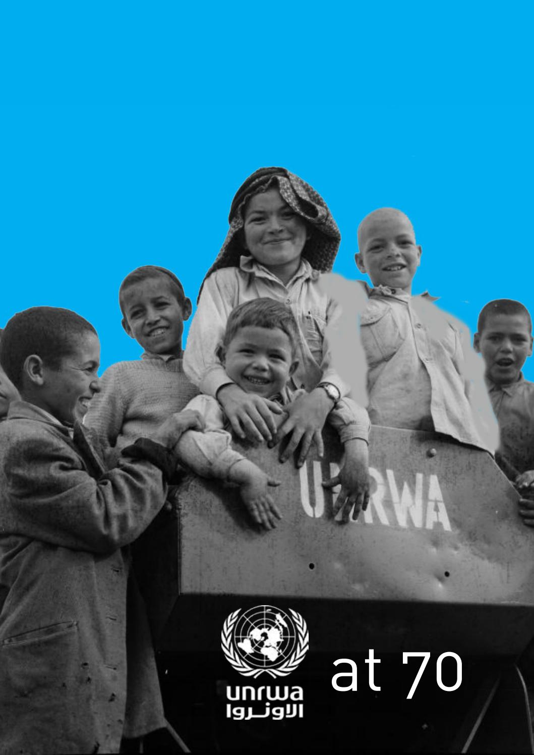 UNRWA @ 70 by UNRWA - Issuu
