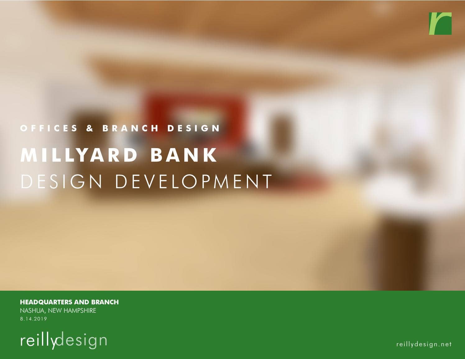 Millyard Bank Design Development by Reilly Design - Issuu