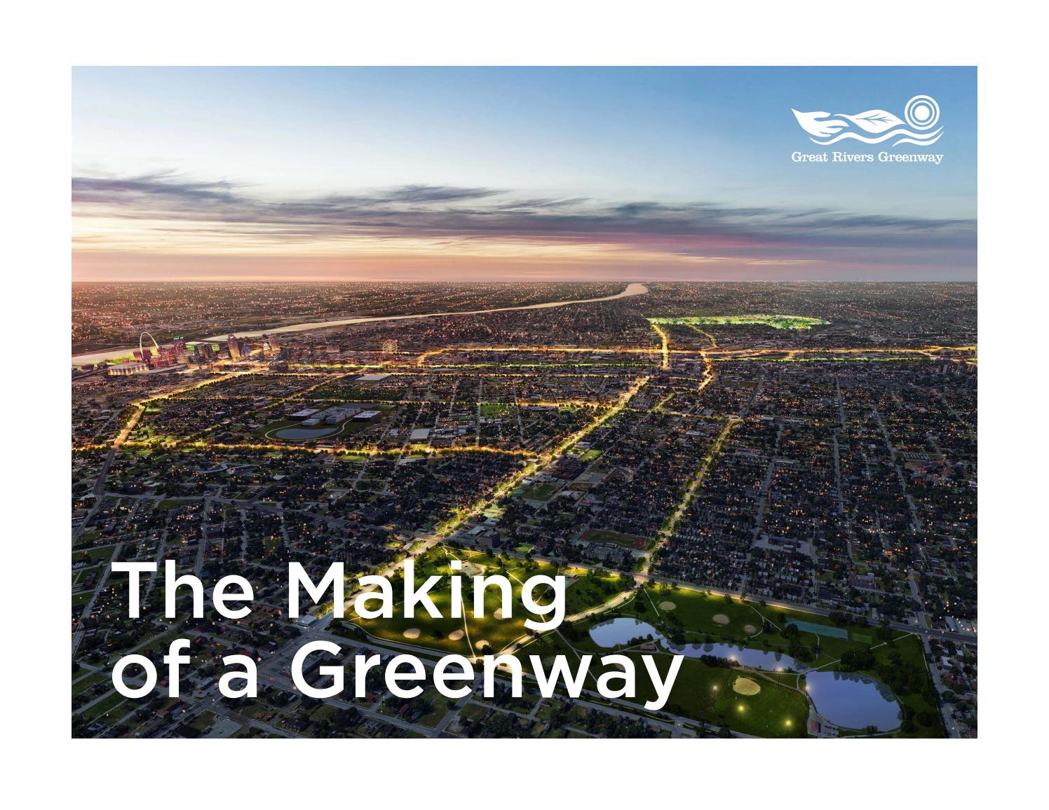 Making of a Greenway by Great Rivers Greenway - Issuu
