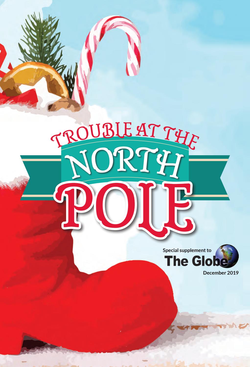 Trouble at the North Pole by The Globe - Issuu