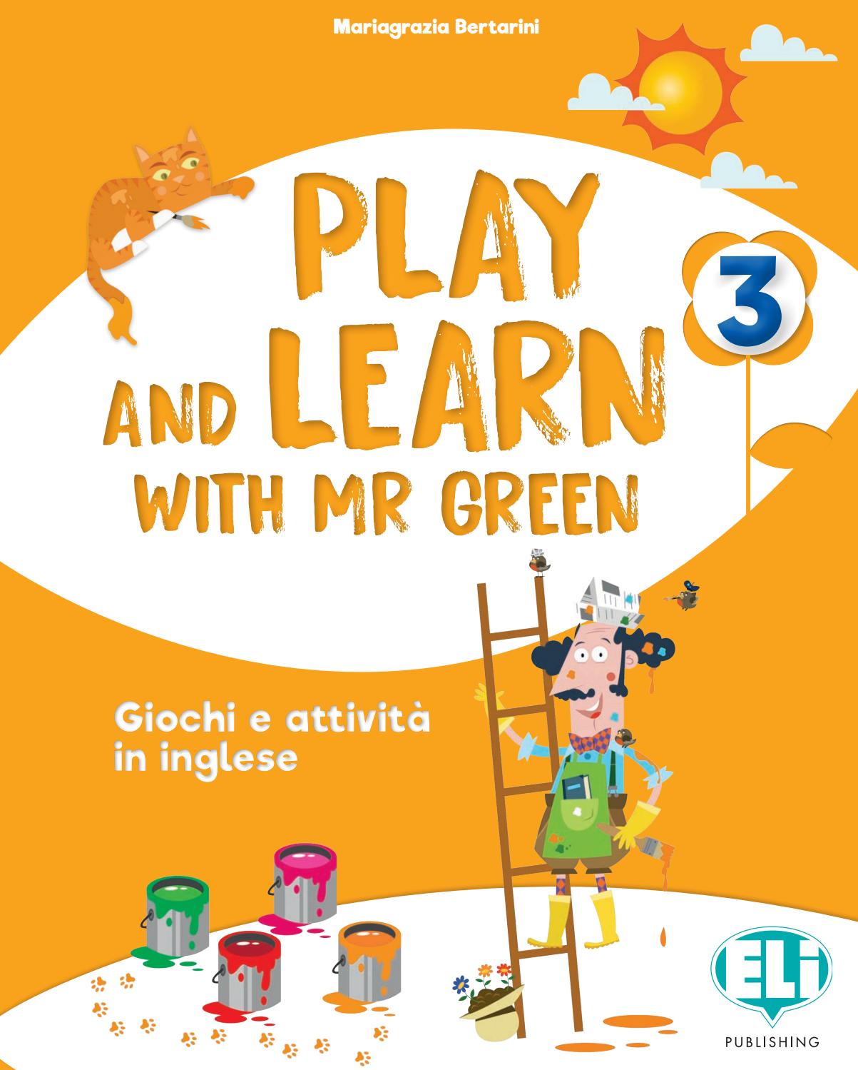 Play and Learn with Mr Green 3 by ELI Publishing - Issuu