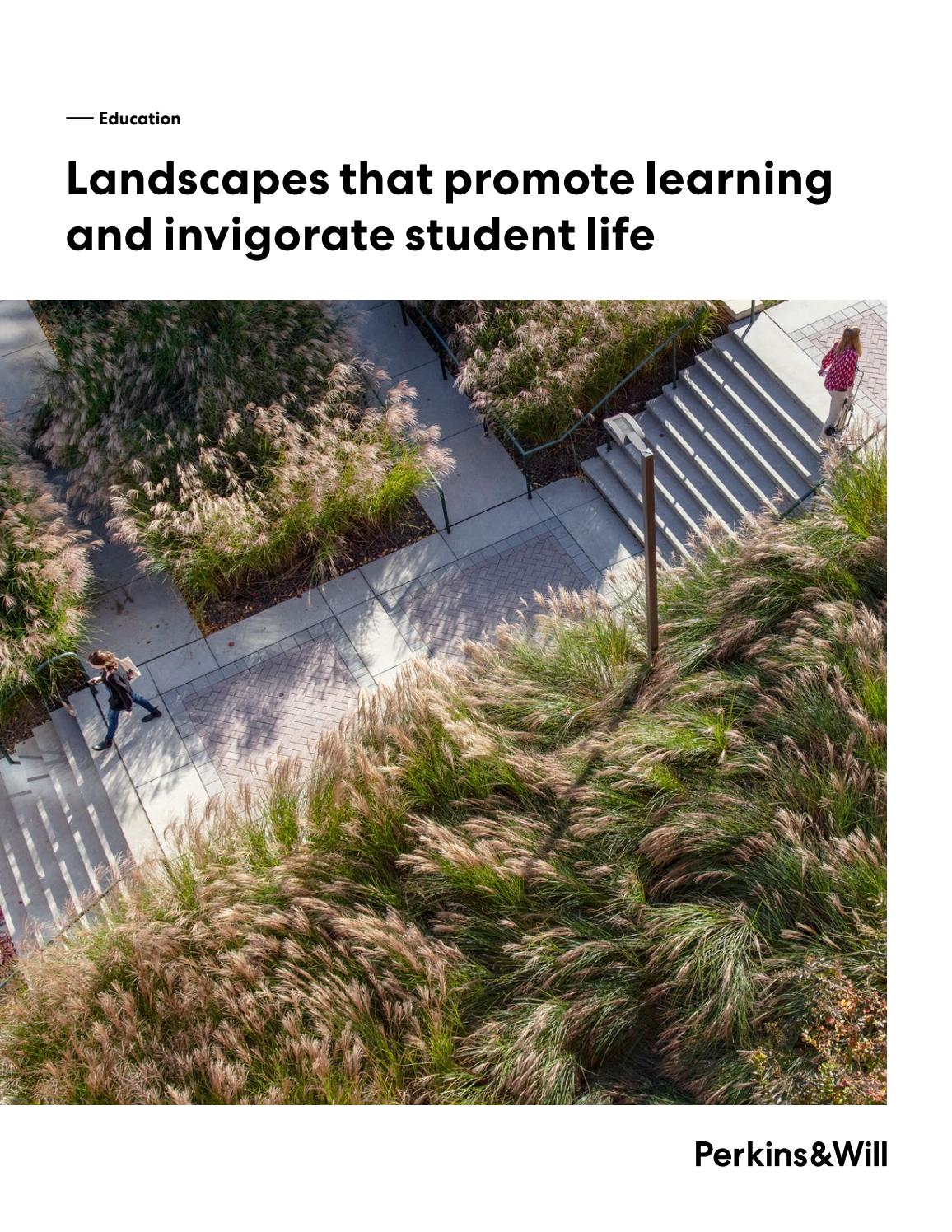 Landscape Architecture: Education by Perkins&Will - Issuu