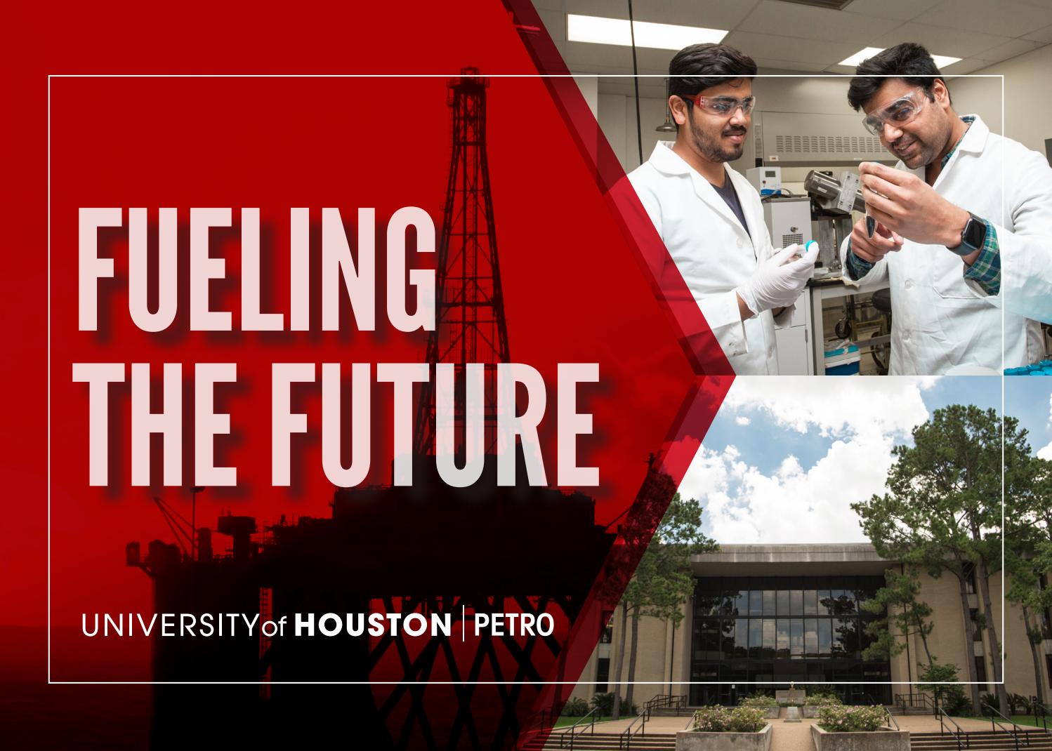 2 - Fueling the Future - UH Petro Engineering - Fall 2019 Newsletter by ...
