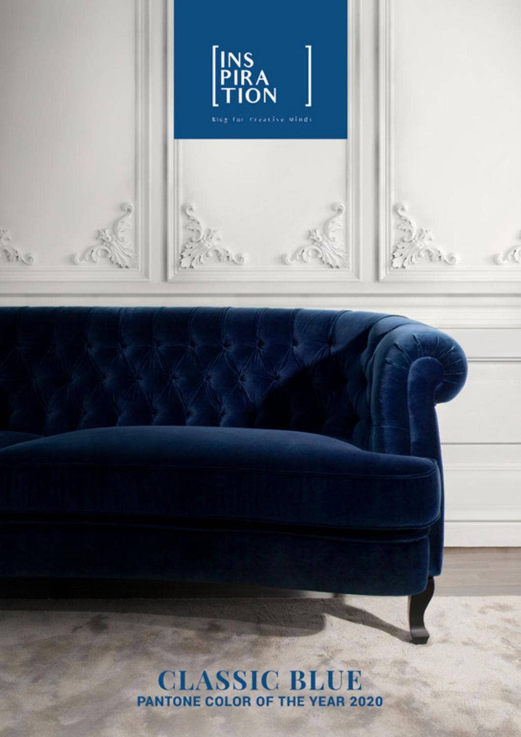 Pantone Color of the Year 2020 | Classic Blue Inspiration by Trend ...
