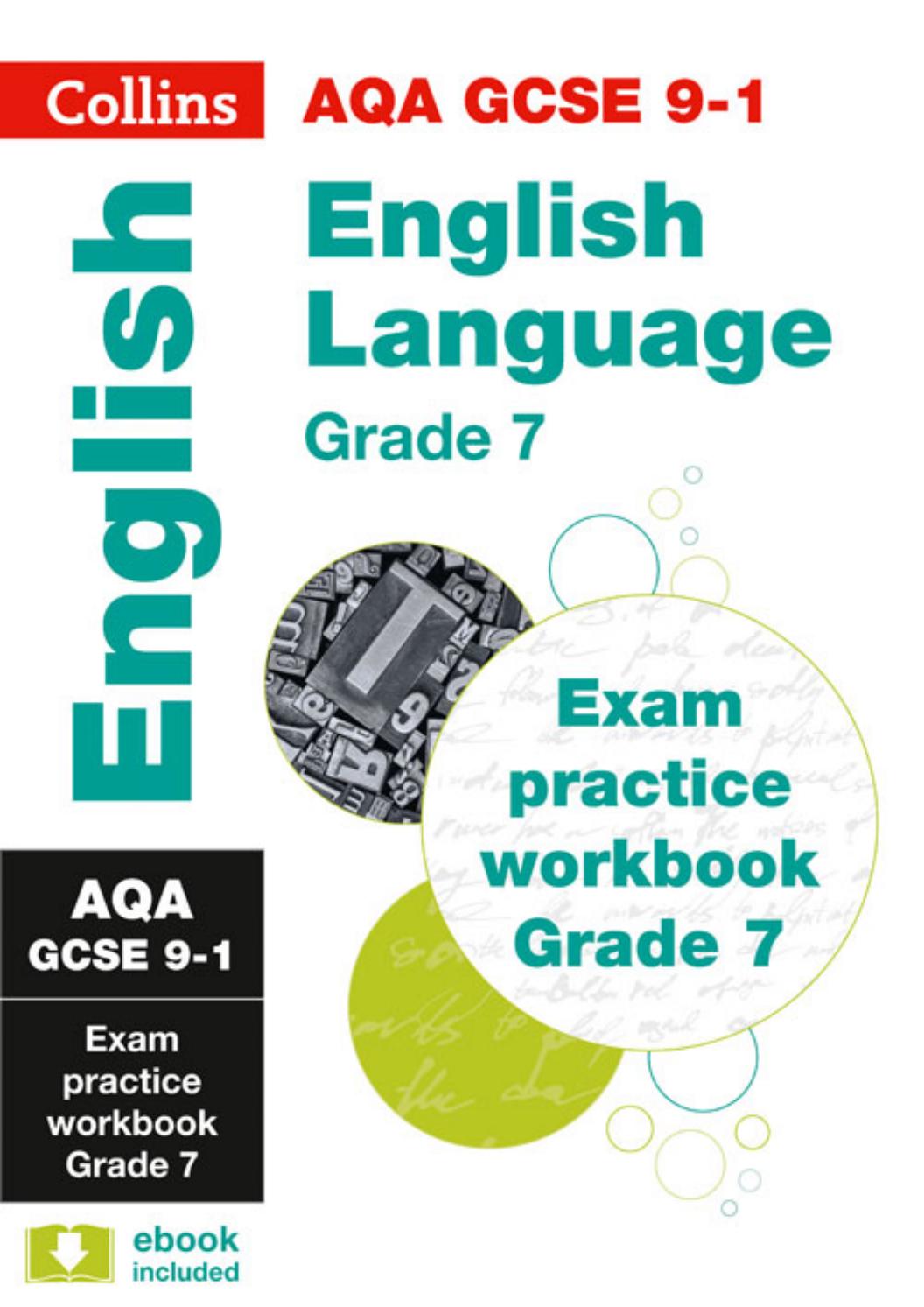 AQA GCSE 9 1 English Language Exam Practice Workbook Grade 7 By AQA GCSE 9 1 English Language Exam Practice Workbook Grade 7 By