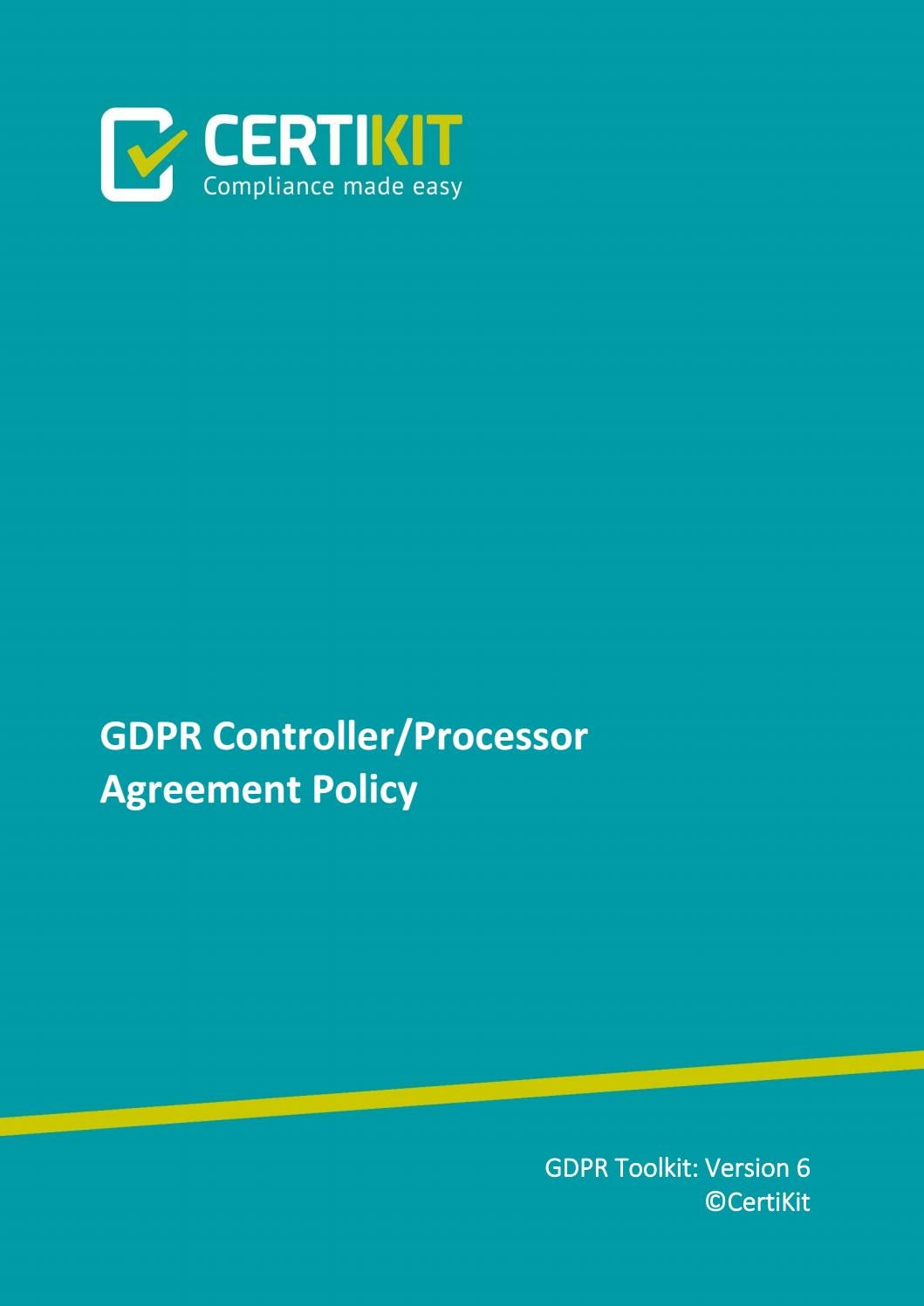 GDPR-DOC-06-1 GDPR Controller-Processor Agreement Policy by CertiKit ...