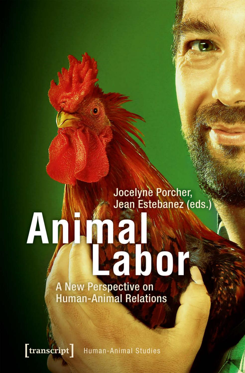 Animal Labor, edited by Jocelyne Porcher and Jean Estebanez (chapter 1 ...