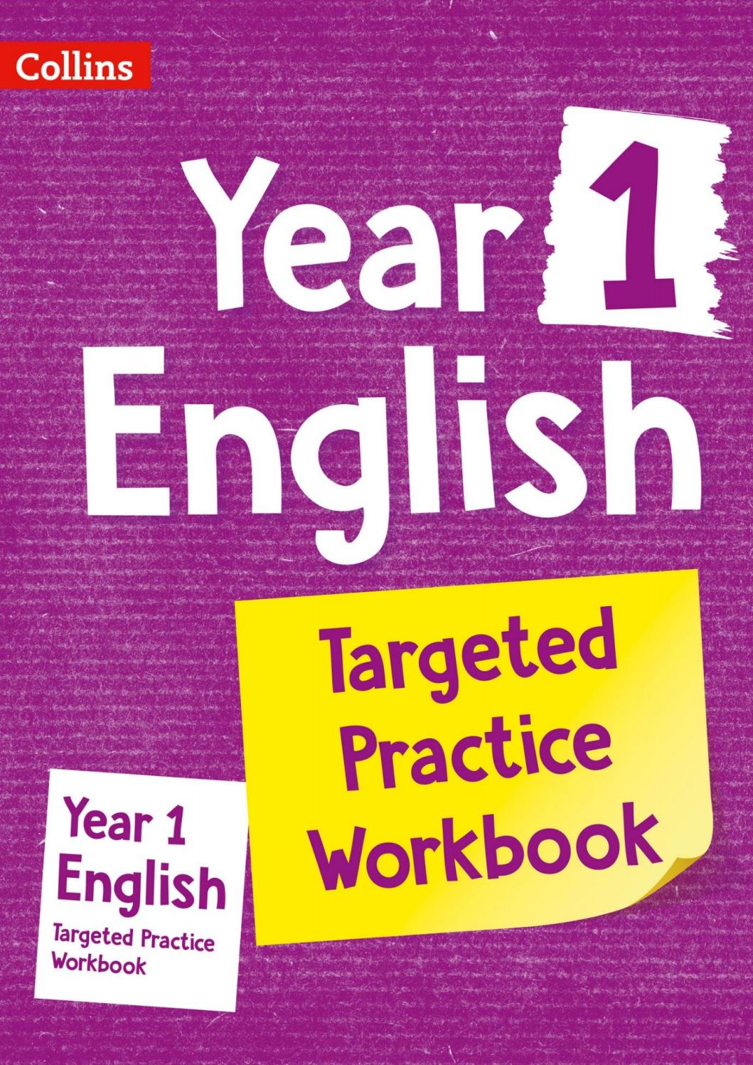 Collins KS1 Practice YEAR 1 ENGLISH TARGETED PRACTICE WORKBOOK By Collins KS1 Practice YEAR 1 ENGLISH TARGETED PRACTICE WORKBOOK By
