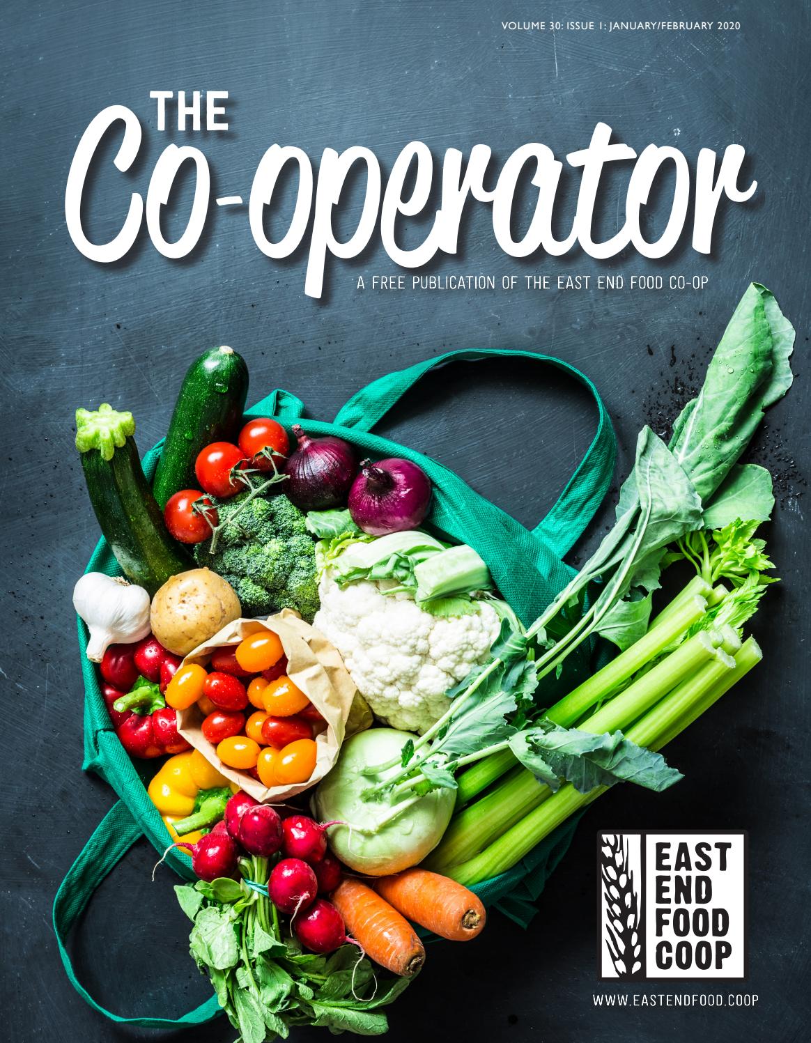 The Co-operator - January/February 2020 by East End Food Co-op - Issuu