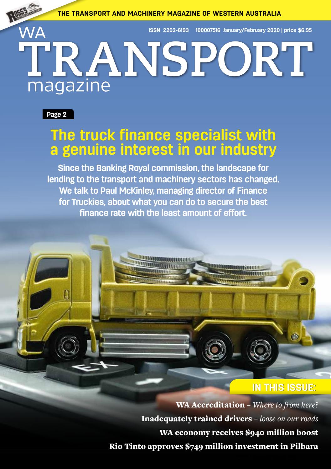 JANUARY/FEBRUARY 2020 EDITION OF WA TRANSPORT MAGAZINE by Angry Chicken ...