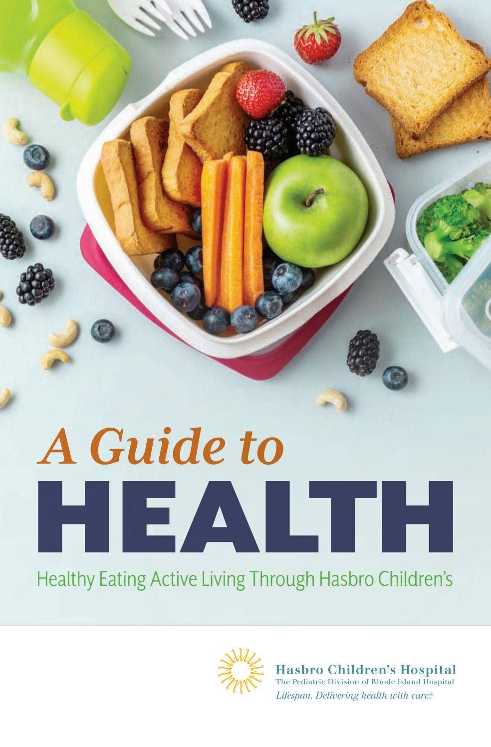 A Guide to Health: healthy eating, active living by Brown University ...