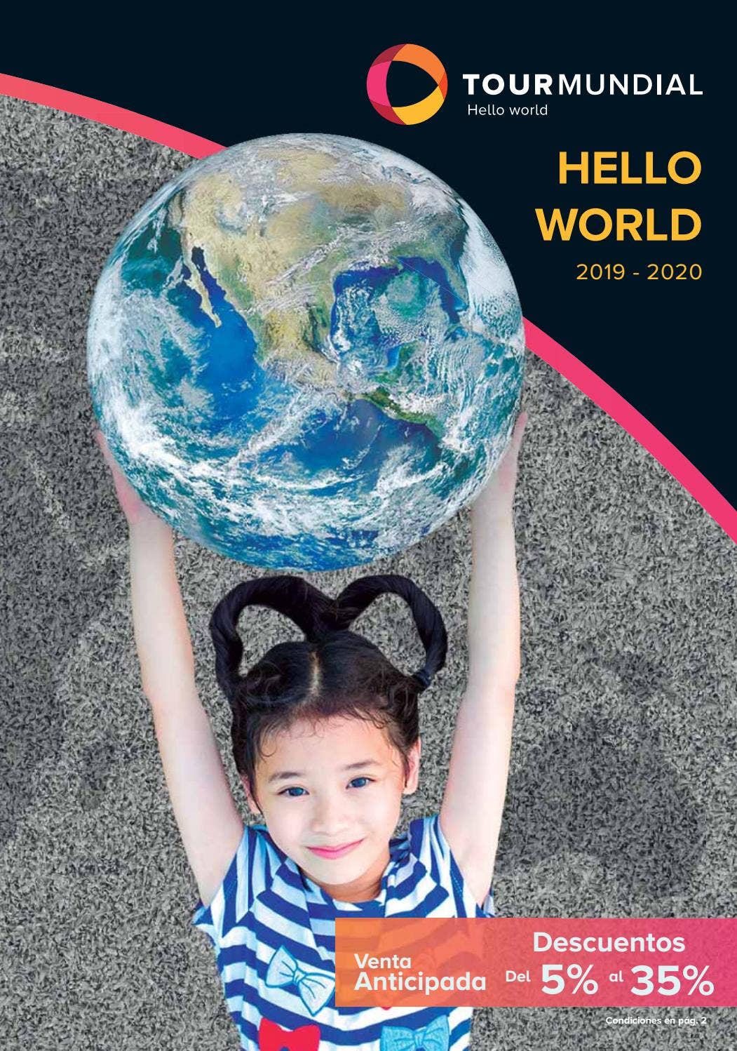 TOURMUNDIAL - HELLO WORLD 2019-2020 by TOURMUNDIAL - Issuu