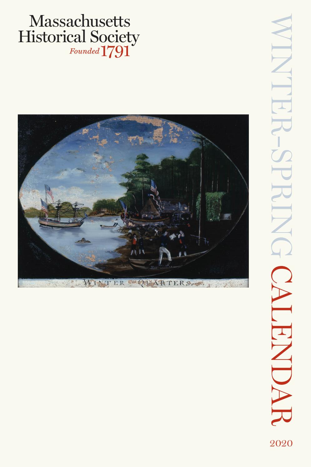 MHS Winter-Spring 2020 Calendar by Massachusetts Historical Society - Issuu