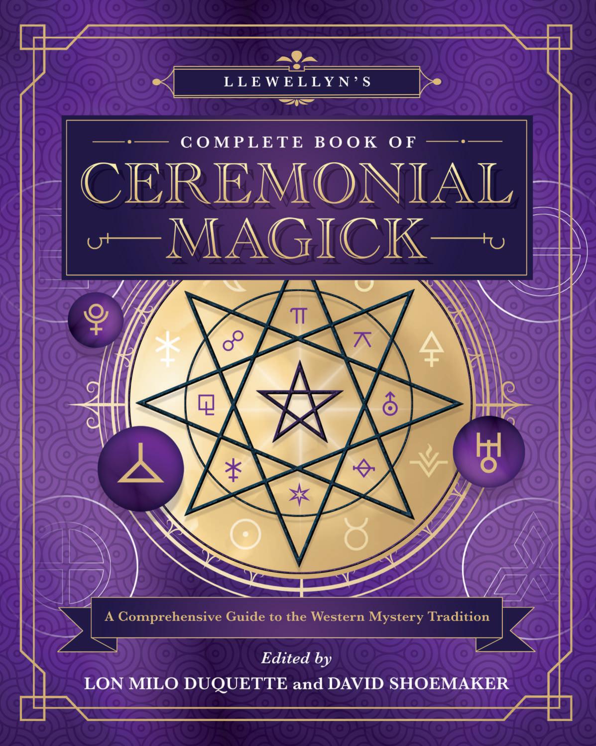 Llewellyn's Complete Book of Ceremonial Magick (Paperback) by Llewellyn ...