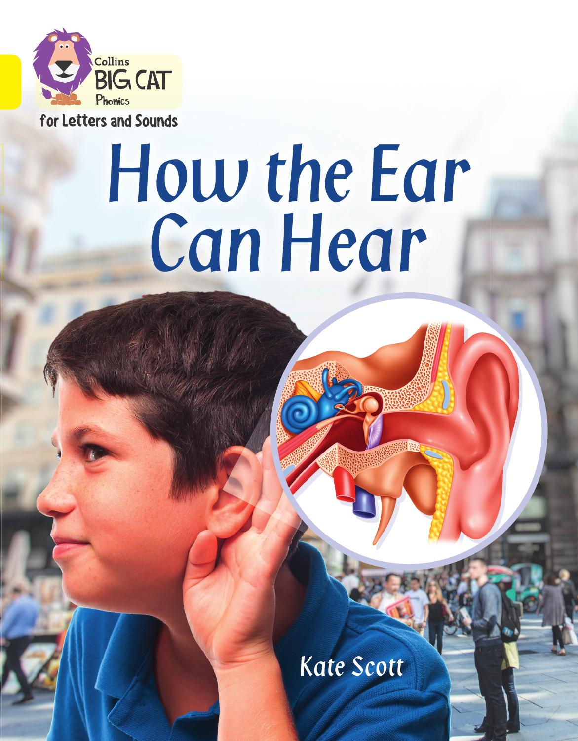 How the Ear Can Hear by Collins - Issuu