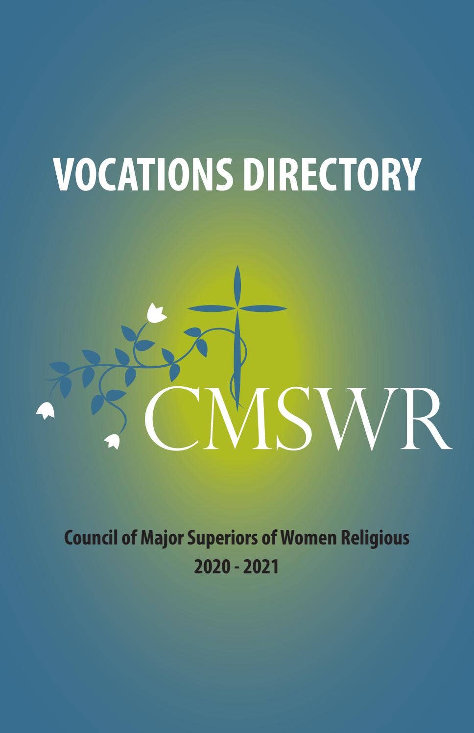 2020-2021 CMSWR Vocations Directory by CMSWR - Issuu