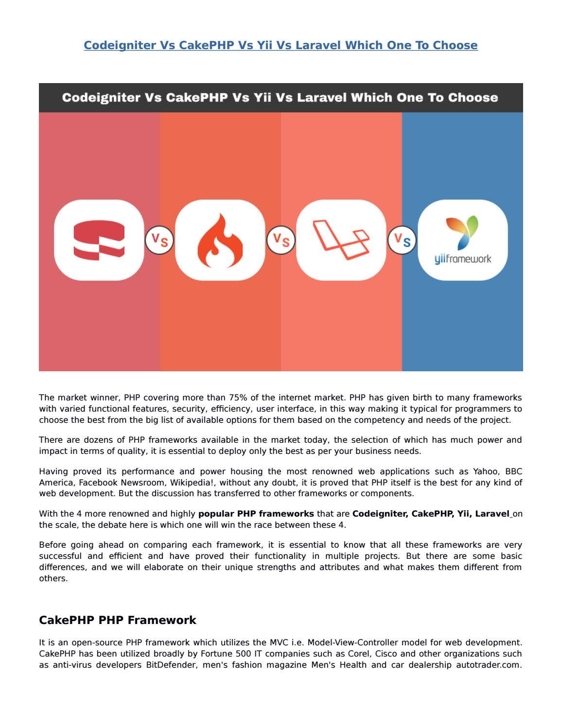 Codeigniter Vs CakePHP Vs Yii Vs Laravel : Which One To Choose? by Webs Optimization Software ...