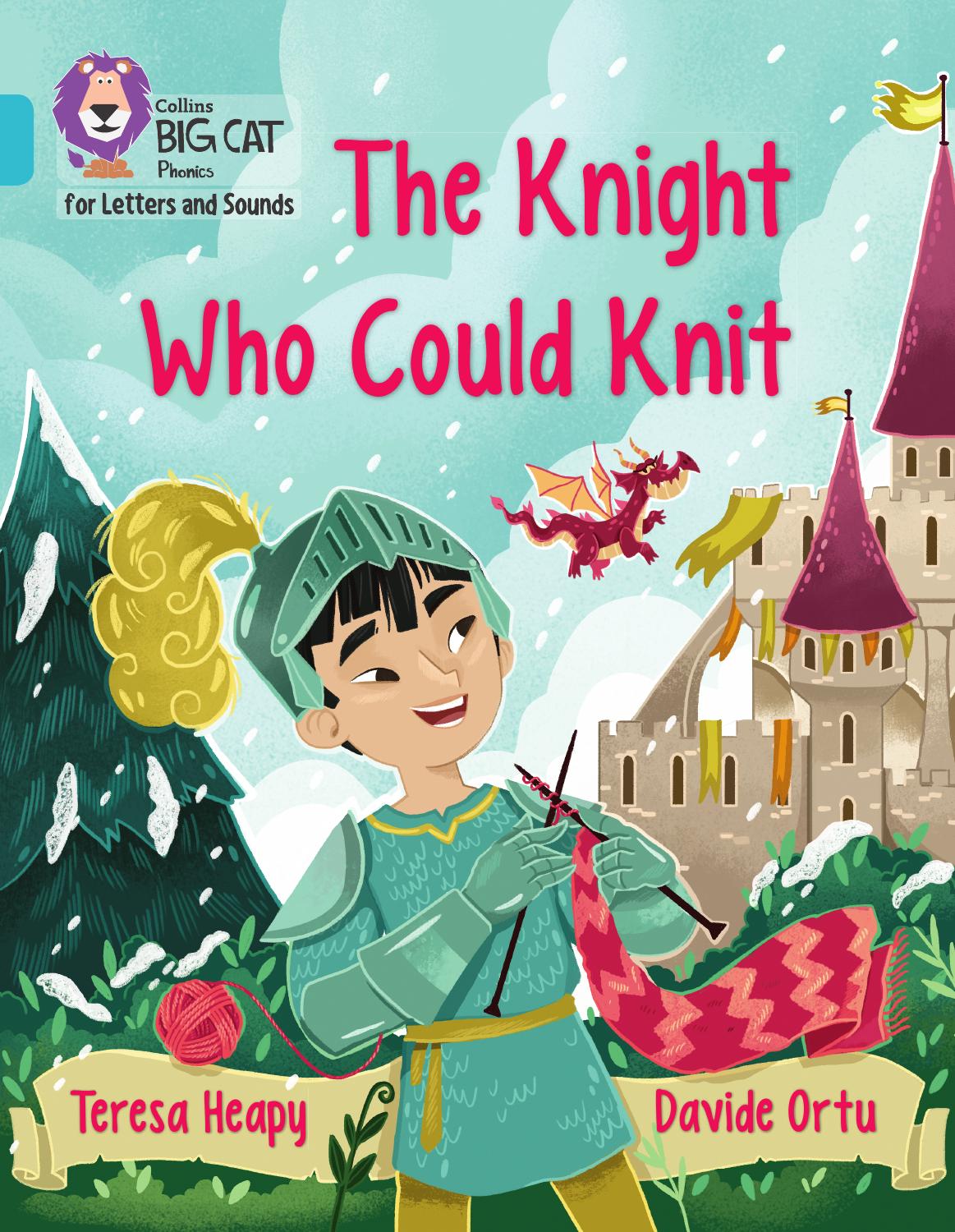 The Knight Who Could Knit by Collins - Issuu