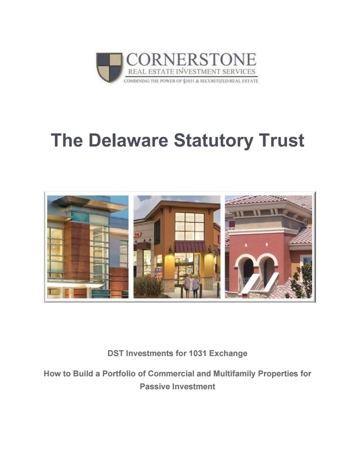 The Delaware Statutory Trust (DST) for 1031 Exchange by ...