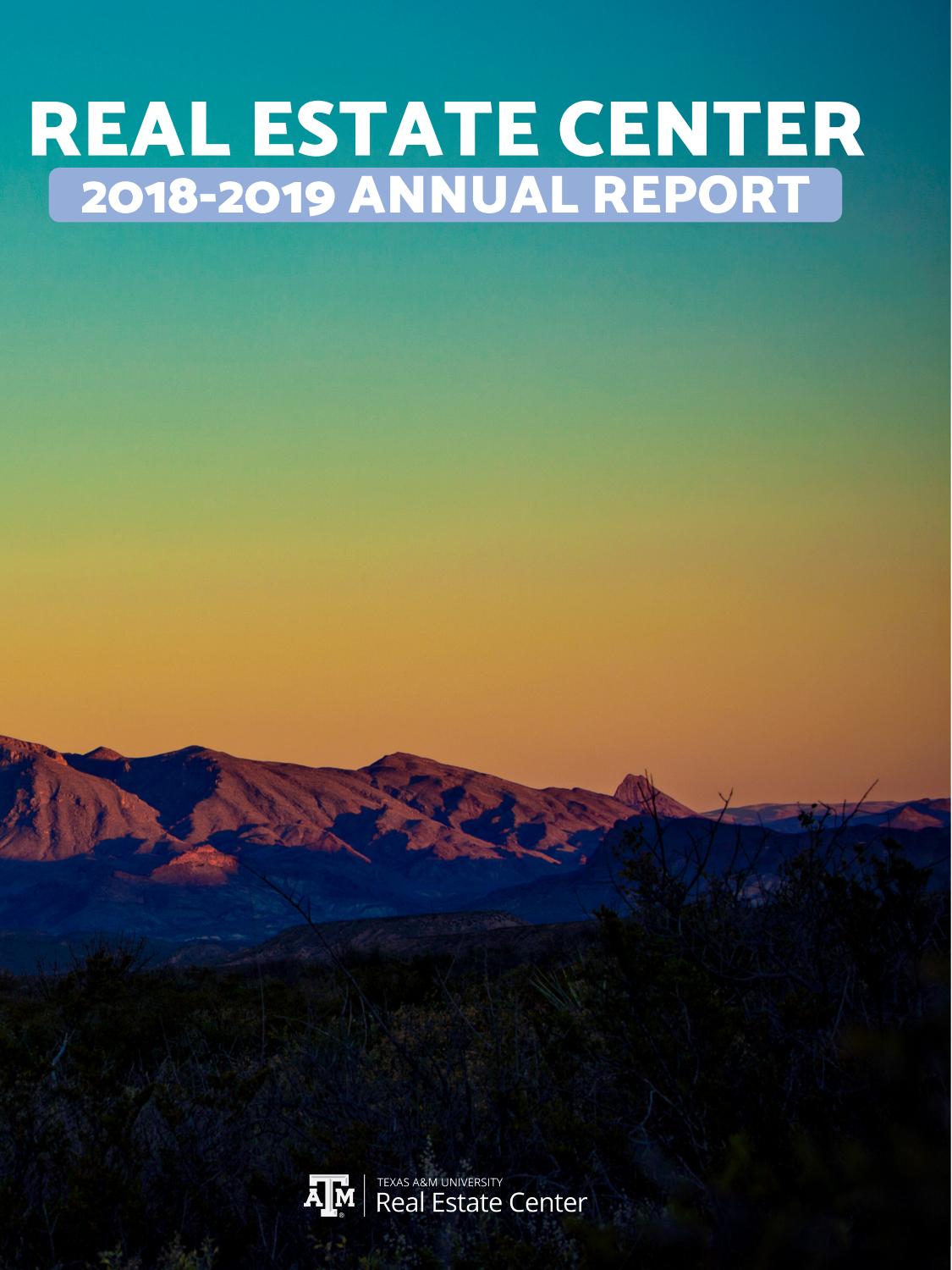 2018-2019 Annual Report : Real Estate Center by Texas Real Estate ...