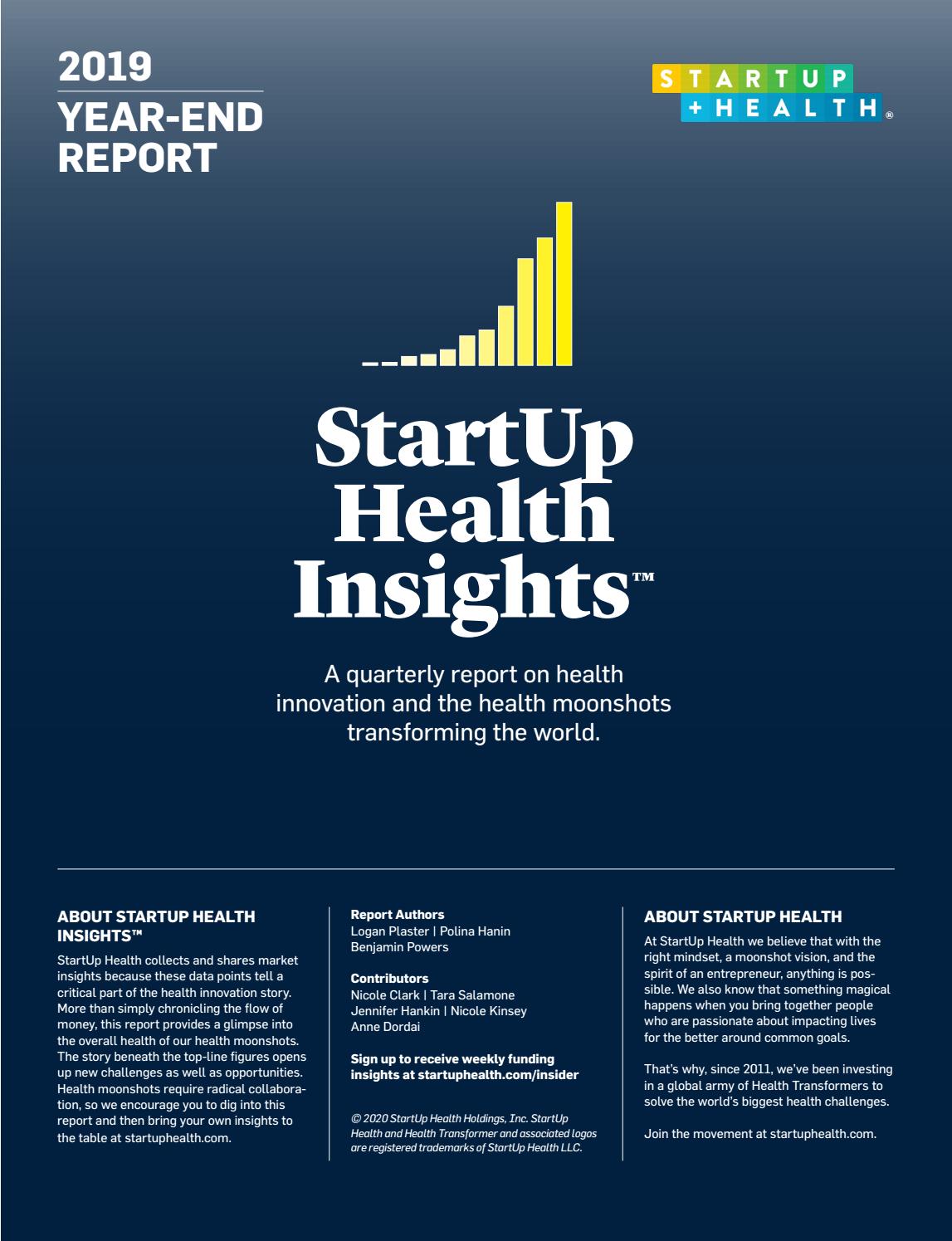 StartUp Health Insights 2019 Year-End Report by StartUp Health - Issuu
