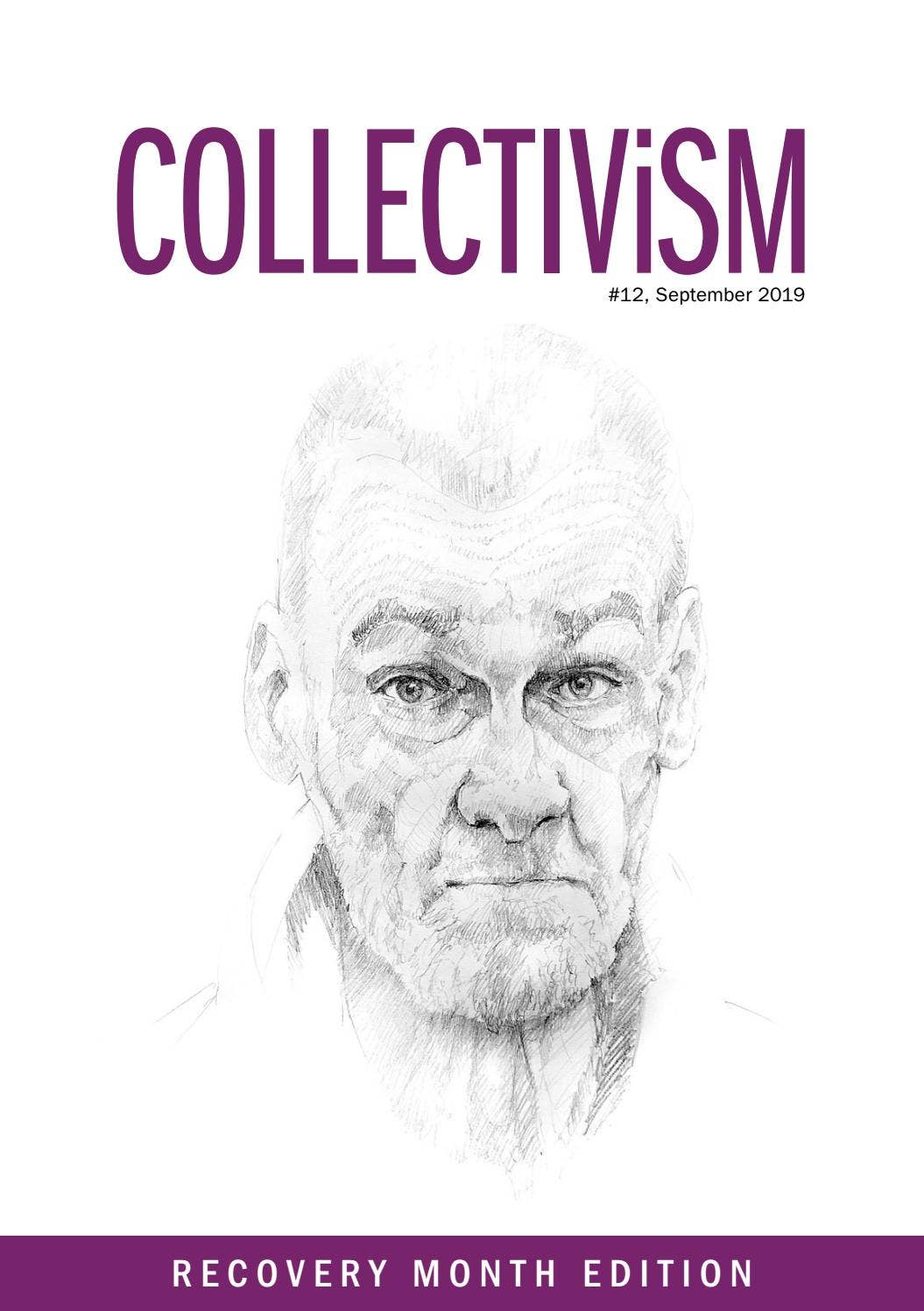 Collectivism #12 Recovery Month Edition by Kate Penman - Issuu