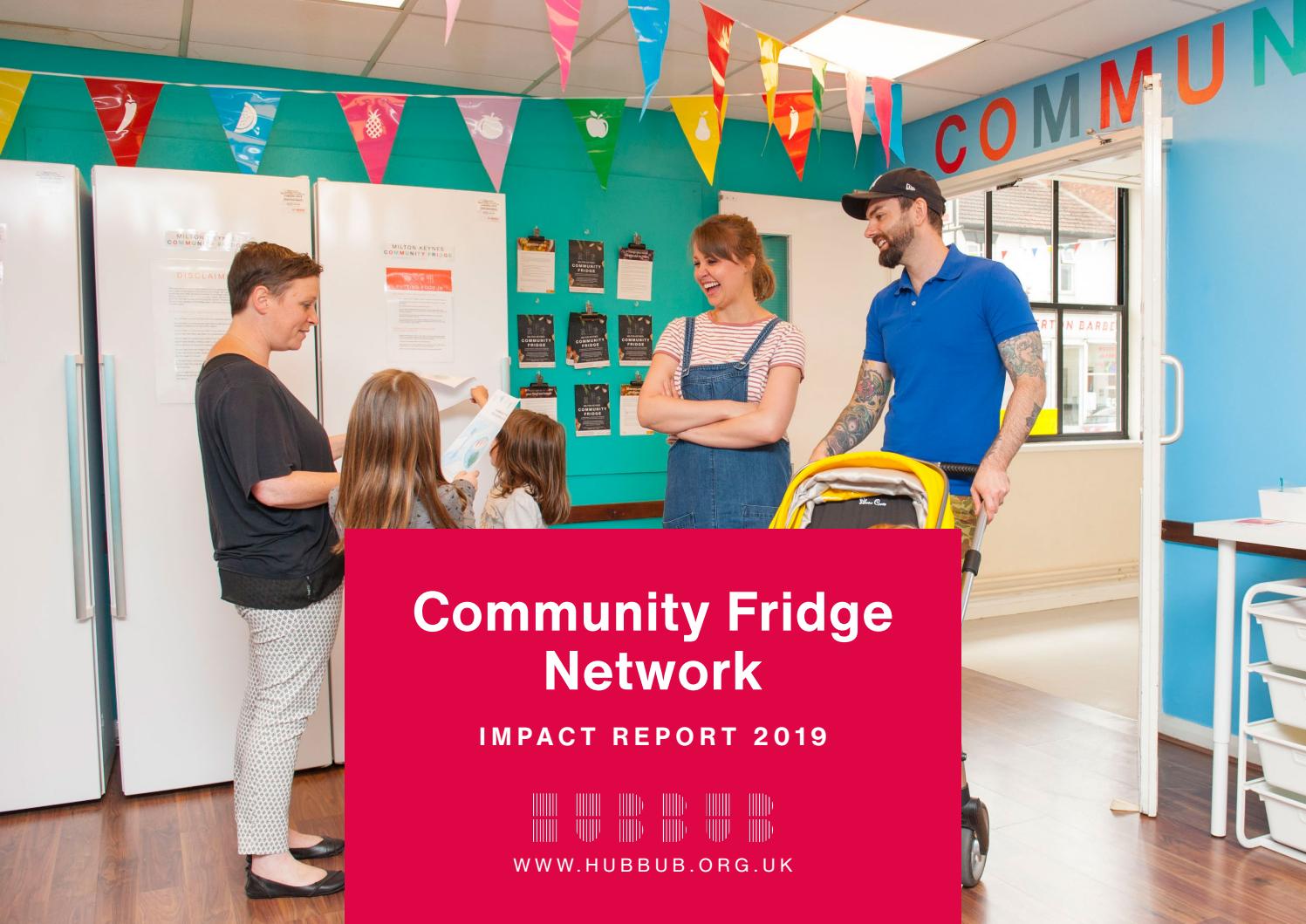 Community Fridge Network |2019 Impact report | Hubbub by HUBBUB - Issuu
