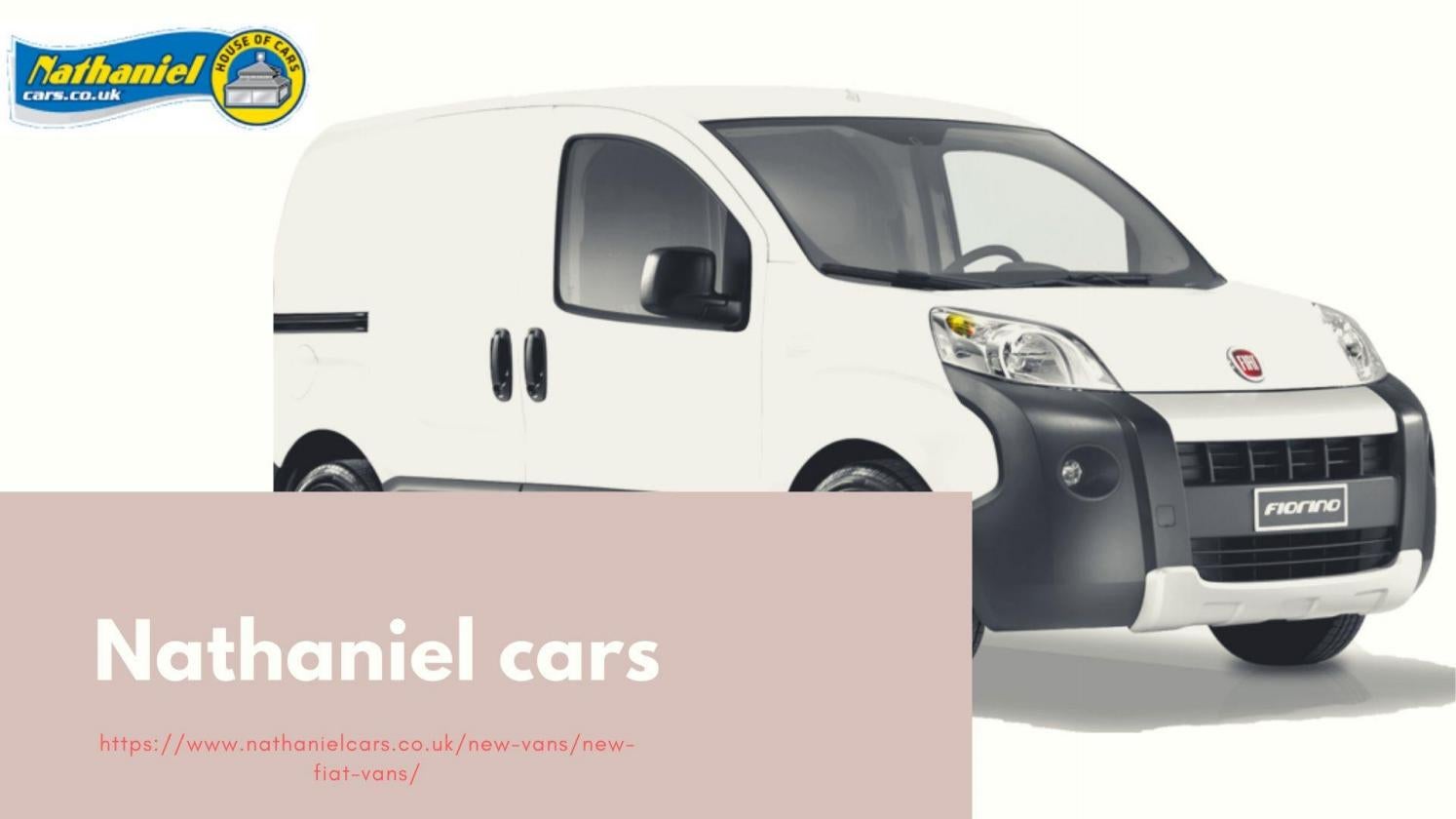 Online Fiat van dealer Nathaniel cars by Nathaniel Cars - Issuu