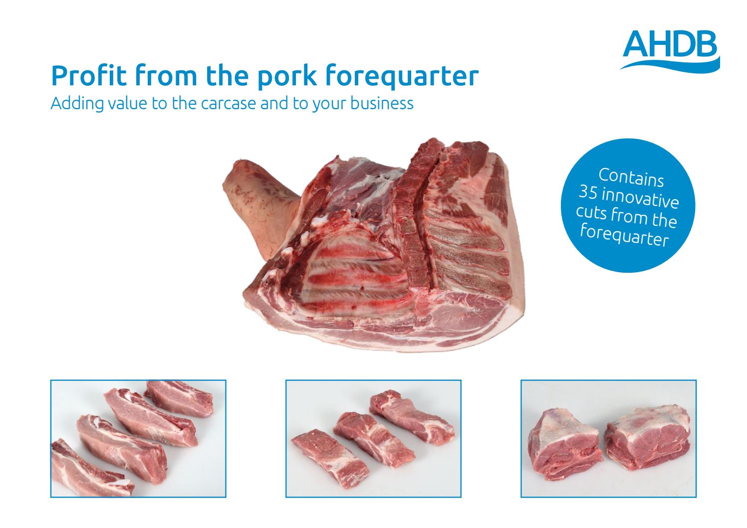 Profit from the pork forequarter by ahdb1 - Issuu