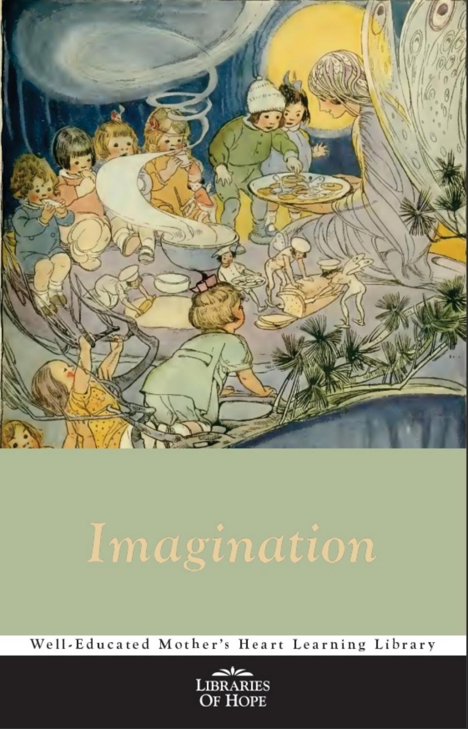 Mother's Learning Library: Imagination by Libraries of Hope - Issuu