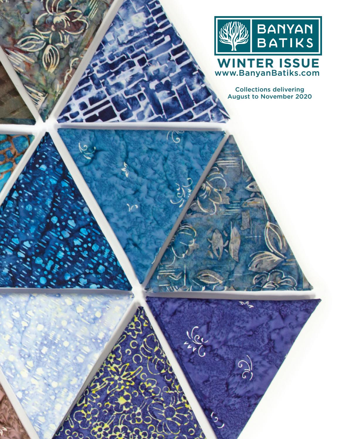 Banyan Batiks Winter 2020 Look Book by Banyan Batiks - Issuu