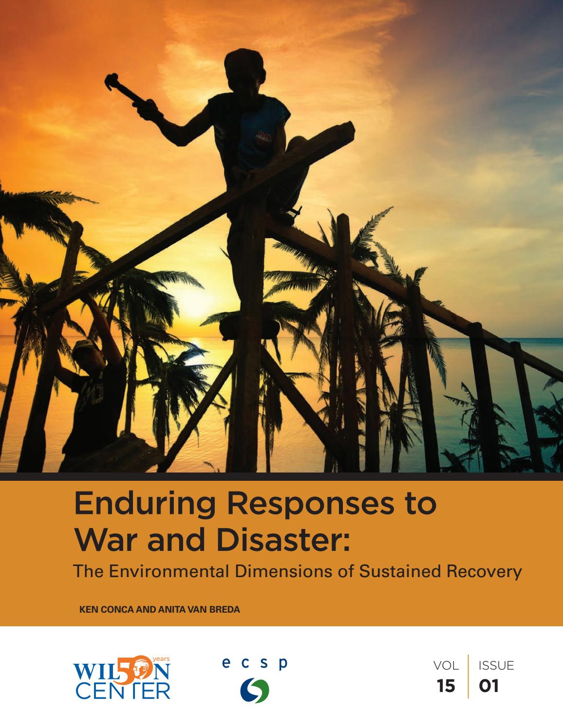 Enduring Responses to War and Disaster: The Environmental Dimensions of ...