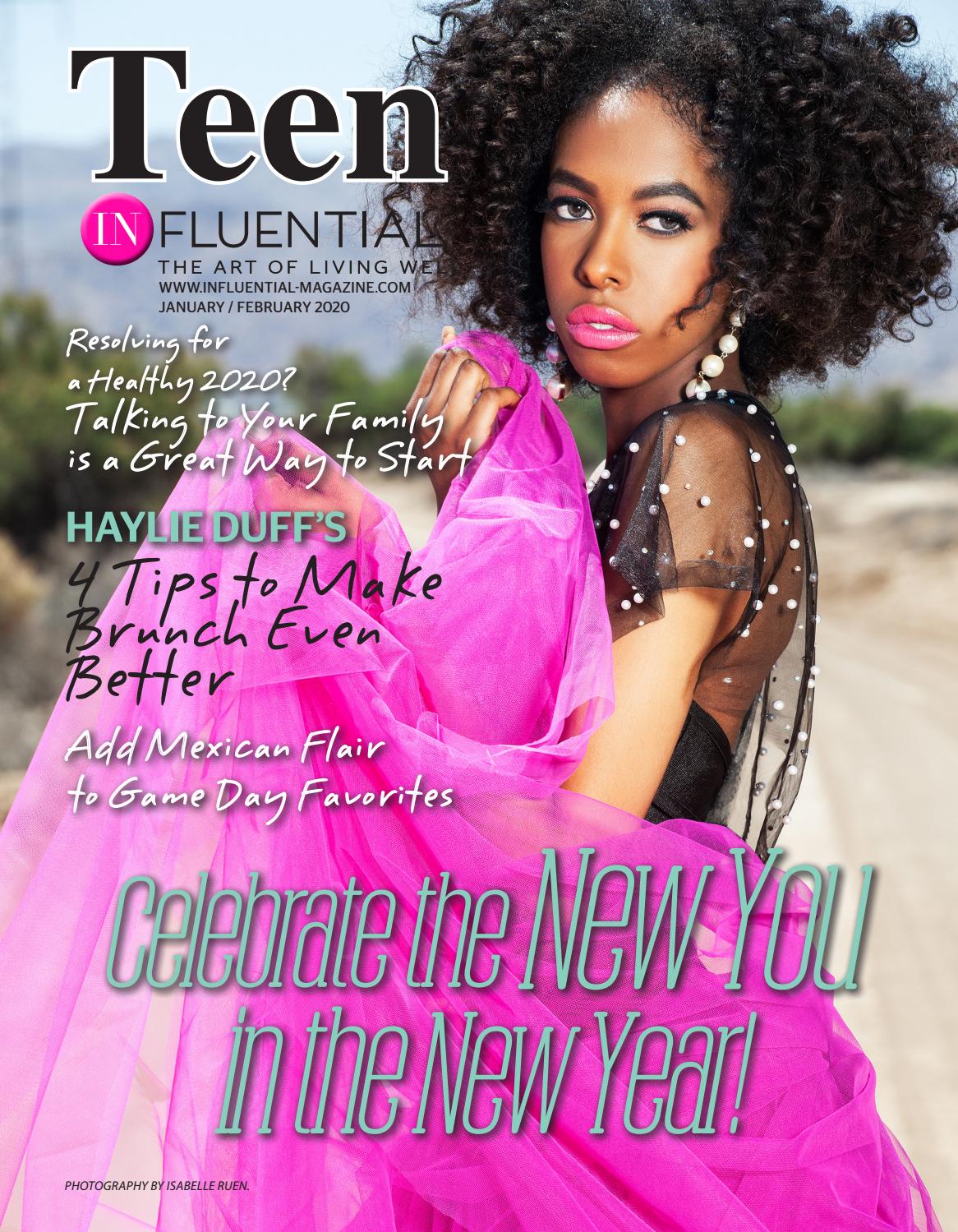 January / February 2020 Teen InFluential by InFluential Magazine Family ...