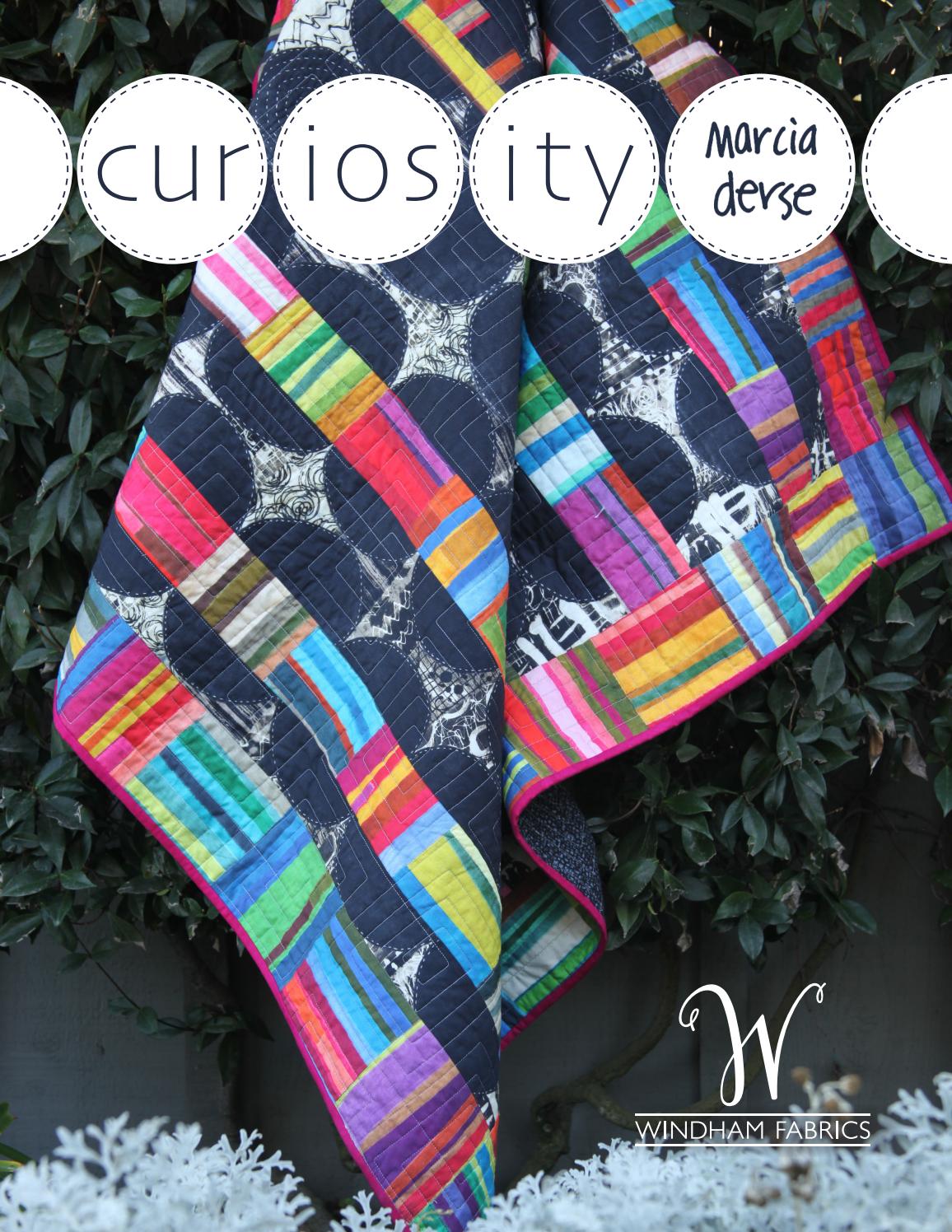 Curiosity by Marcia Derse by Windham Fabrics - Issuu