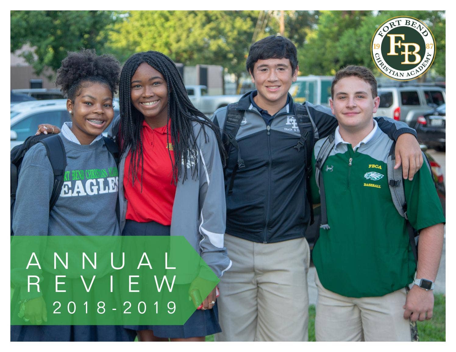 Fort Bend Christian Academy 2018-2019 Annual Review by FBCA ...