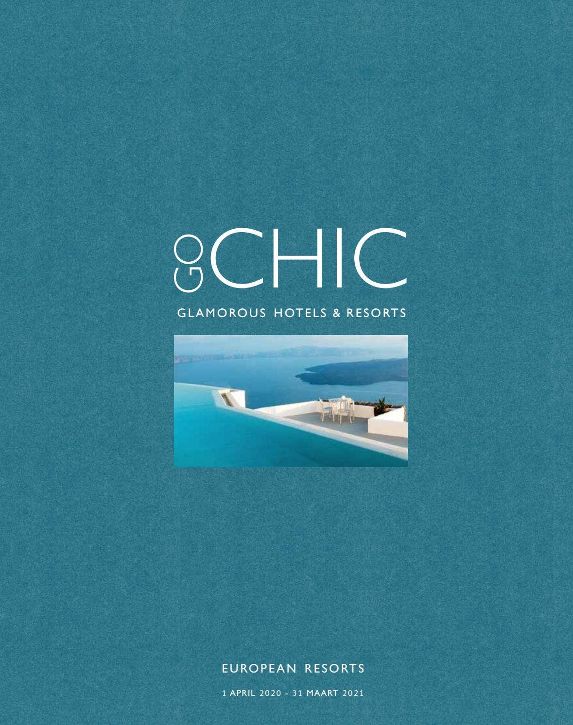 Go Chic European Resorts NL by TE-HL - Issuu