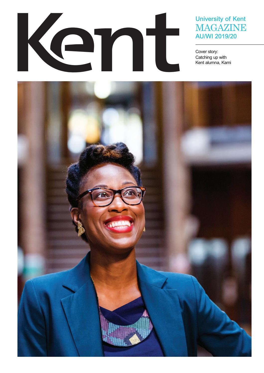 Kent Magazine AU/WI 19/20 by University of Kent - Issuu