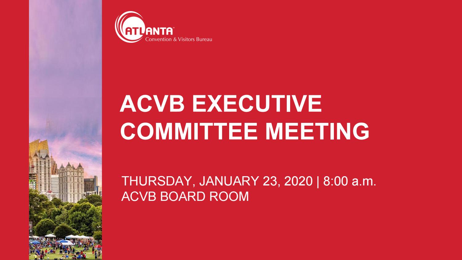 January 23, 2020 ACVB Executive Committee Meeting Presentation by ...
