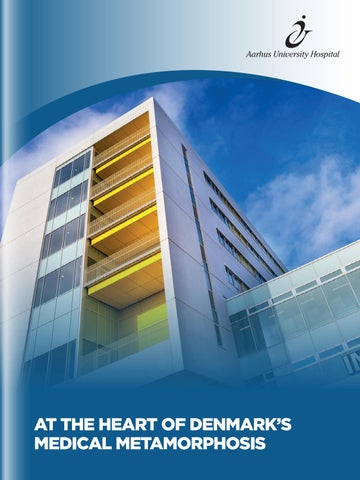 Aarhus University Hospital by Outlook Publishing - Issuu