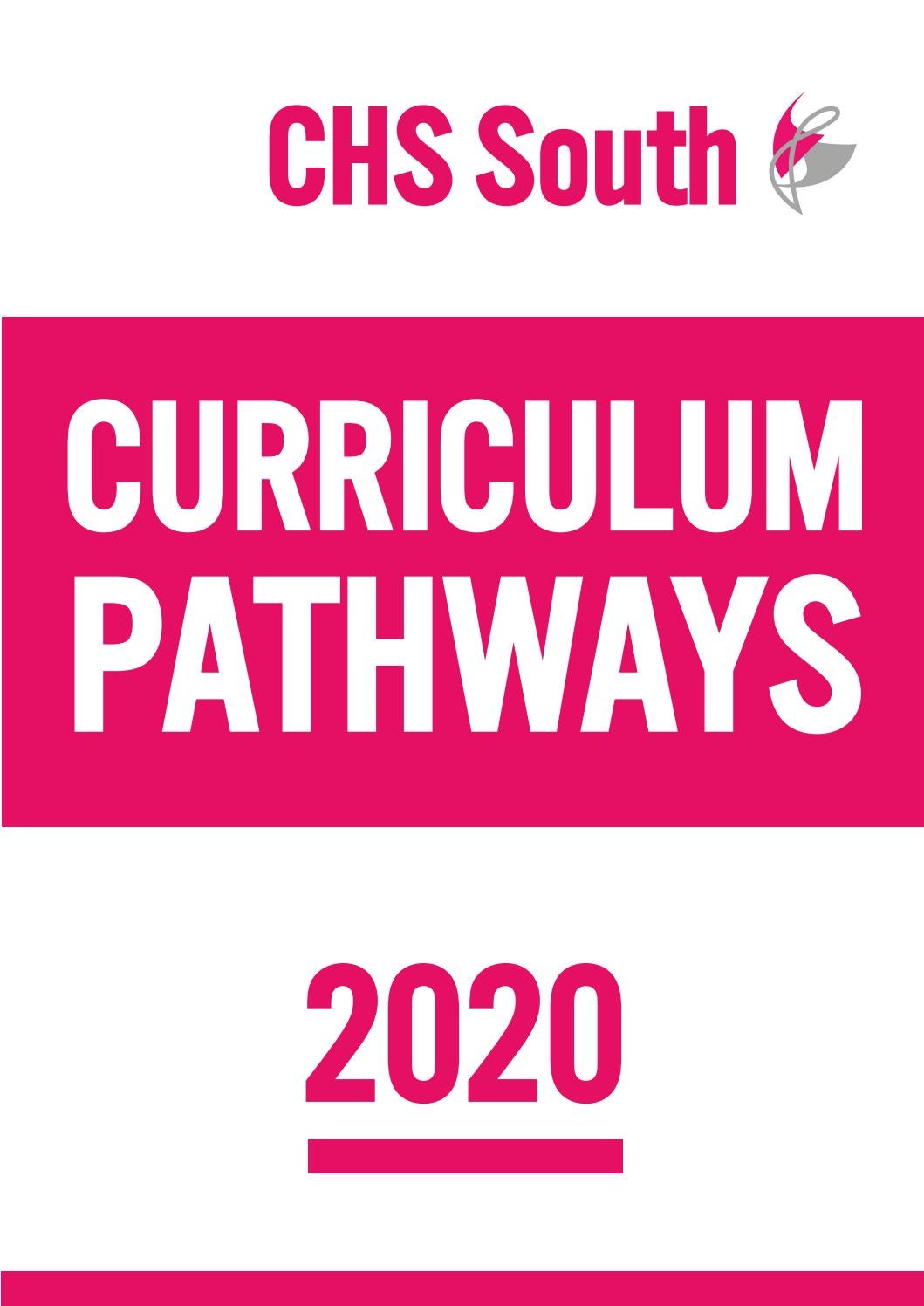 CHS South Pathways Booklet 2020 by Schudio - Issuu