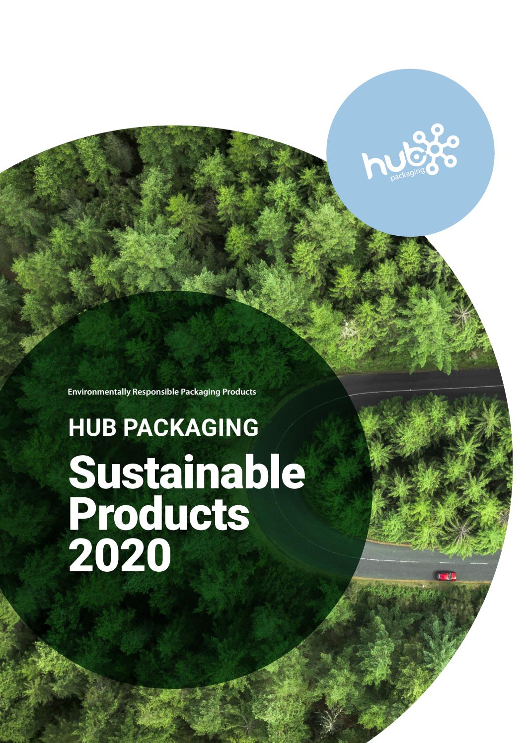 Hub Packaging - Sustainable Products 2020 by Hub Packaging - Issuu