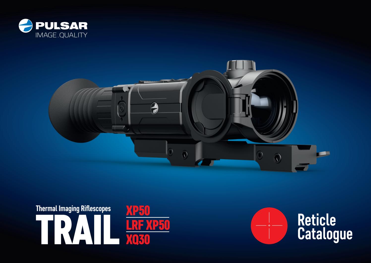 Trail XP50 / LRF XP50 / XQ30 Reticle Catalogue by Yukon Advanced Optics ...